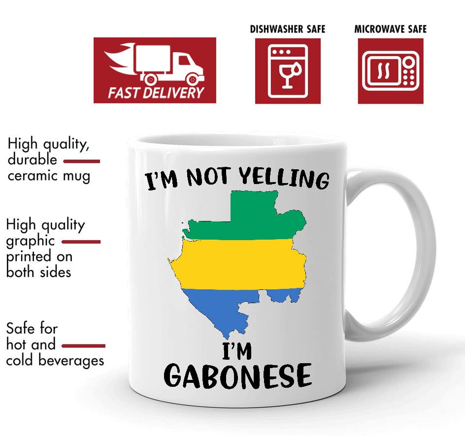 Funny Gabon Pride Coffee Mugs, I'm Not Yelling I'm Gabonese Mug, Gift Idea for Gabonese Men and Women Featuring the Country Map and Flag, Proud Patriot Souvenirs and Gifts