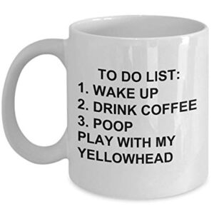 Yellowhead Owner Mug Dog Lovers To Do List Funny Coffee Mug Tea Cup Gag Mug for Men Women