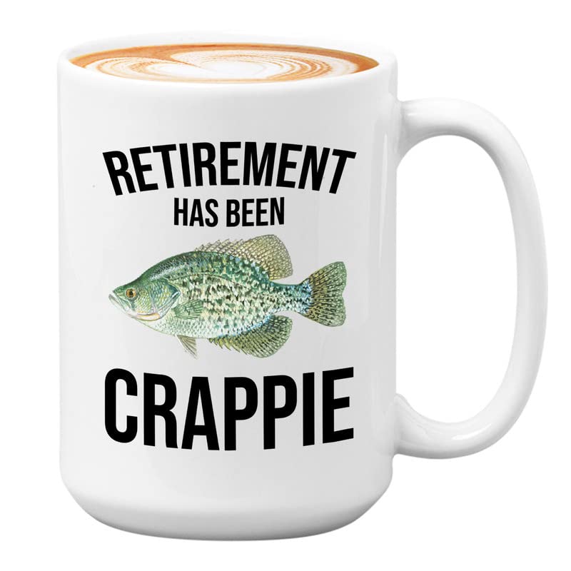 Fishing Lovers Coffee Mug 15Oz White - Retirement Has Been Crppie - Fisherman Fisher Boyfriend Lure Outdoorsmen Bass Pro Boat Lake Lovers Rod