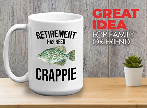 Fishing Lovers Coffee Mug 15Oz White - Retirement Has Been Crppie - Fisherman Fisher Boyfriend Lure Outdoorsmen Bass Pro Boat Lake Lovers Rod