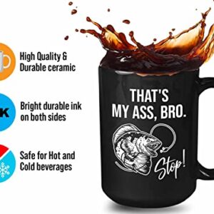 Bubble Hugs Fishing Coffee Mug 15oz Black - Bro Stop - Bass Fishing Spooler Boat Lovers Lures Rod Funny Fisherman Joke Retirement Grandpa