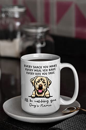 Personalized Labrador Retriever Coffee Mug, Every Snack You Make I'll Be Watching You, Customized Dog Mugs for Mom Dad, Gifts for Dog Lover, Mothers Day, Fathers Day, Birthday Presents