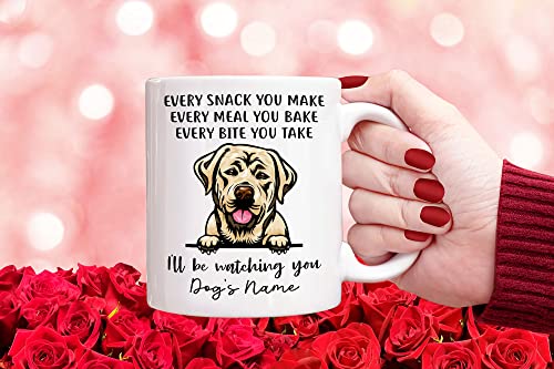 Personalized Labrador Retriever Coffee Mug, Every Snack You Make I'll Be Watching You, Customized Dog Mugs for Mom Dad, Gifts for Dog Lover, Mothers Day, Fathers Day, Birthday Presents