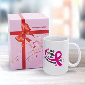 Pink Ribbon Coffee Mug The Pink Is for My Grandma Tea Cup 15oz Breast Cancer Awareness Mug Inspirational Support White Porcelain Tea Mug Gift for Women Men Mom Dad Teacher