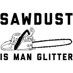 CafePress Sawdust Is Man Glitter Ceramic Coffee Mug, Tea Cup 11 oz