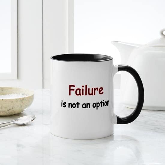 CafePress Failure Is Not An Option Mug Ceramic Coffee Mug, Tea Cup 11 oz