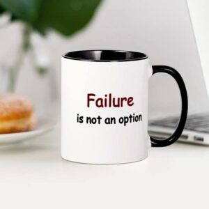 CafePress Failure Is Not An Option Mug Ceramic Coffee Mug, Tea Cup 11 oz