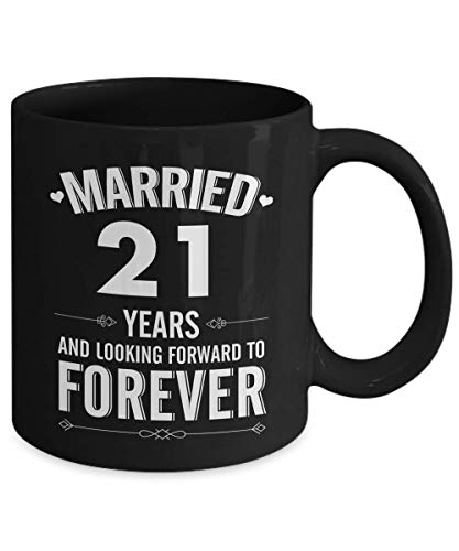 21st Wedding Anniversary Ideas For Men Him Her | Gifts For 21 Years Marriage For Husband Couple Parents | 2002 Married 21 Years | 11oz Black Coffee Mug D186-21