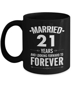 21st wedding anniversary ideas for men him her | gifts for 21 years marriage for husband couple parents | 2002 married 21 years | 11oz black coffee mug d186-21