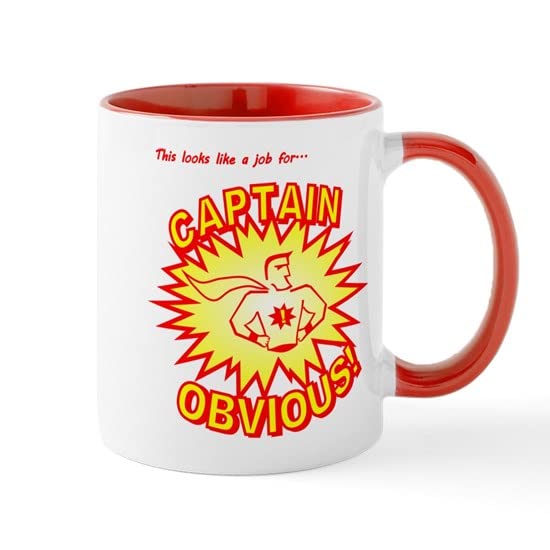 CafePress Captain Obvious Mug Ceramic Coffee Mug, Tea Cup 11 oz