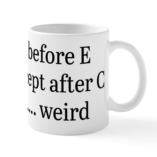 CafePress I Before E Ceramic Coffee Mug, Tea Cup 11 oz