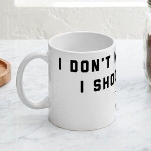 CafePress I Don't Wear Bows I Shoot Them Ceramic Coffee Mug, Tea Cup 11 oz