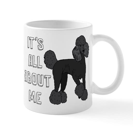 CafePress It's All About Poodles Ceramic Coffee Mug, Tea Cup 11 oz