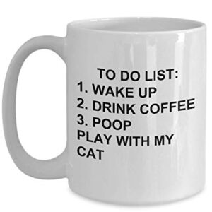 Cat Owner Mug Cat Lovers To Do List Funny Coffee Mug Tea Cup Gag Mug for Men Women