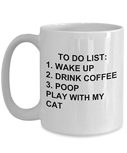 Cat Owner Mug Cat Lovers To Do List Funny Coffee Mug Tea Cup Gag Mug for Men Women