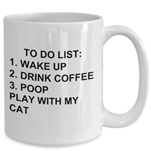 Cat Owner Mug Cat Lovers To Do List Funny Coffee Mug Tea Cup Gag Mug for Men Women