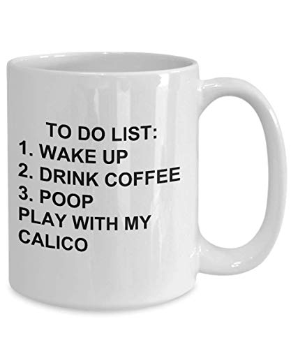 Calico Owner Mug Cat Lovers To Do List Funny Coffee Mug Tea Cup Gag Mug for Men Women