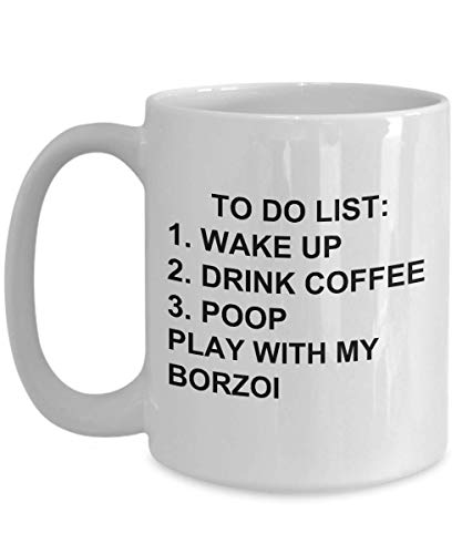 Borzoi Owner Mug Dog Lovers To Do List Funny Coffee Mug Tea Cup Gag Mug for Men Women