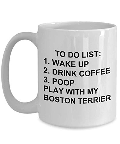 Boston Terrier Owner Mug Dog Lovers To Do List Funny Coffee Mug Tea Cup Gag Mug for Men Women