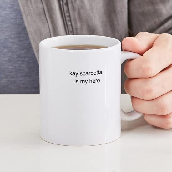 CafePress Kay Scarpetta Is My Hero Mug Ceramic Coffee Mug, Tea Cup 11 oz