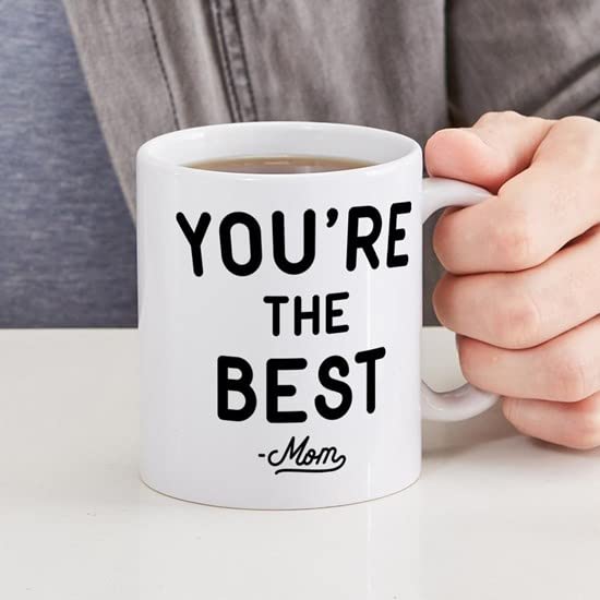 CafePress You're The Best Mug Ceramic Coffee Mug, Tea Cup 11 oz