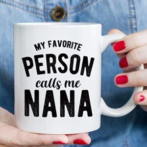 aiyaya Gifts for Nana Grandma Grandmother from Granddaughter Grandson - My Favorite Person Calls Me Nana Mug - Mothers Day Xmas Birthday Gifts for Nana Grandmother Grandma - 11oz Coffee Mug