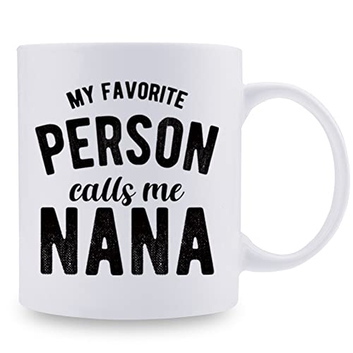 aiyaya Gifts for Nana Grandma Grandmother from Granddaughter Grandson - My Favorite Person Calls Me Nana Mug - Mothers Day Xmas Birthday Gifts for Nana Grandmother Grandma - 11oz Coffee Mug