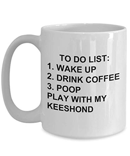 Keeshond Owner Mug Dog Lovers To Do List Funny Coffee Mug Tea Cup Gag Mug for Men Women