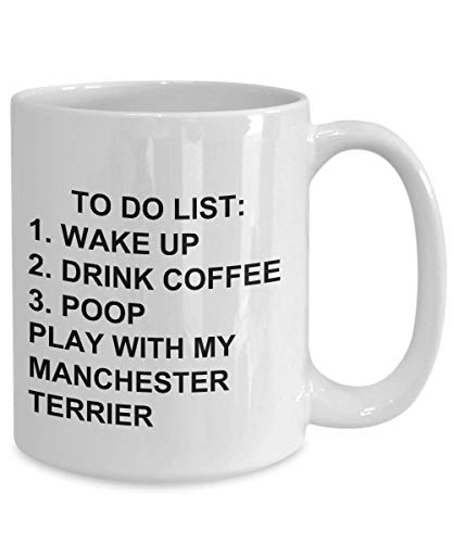 Manchester Terrier Owner Mug Dog Lovers To Do List Funny Coffee Mug Tea Cup Gag Mug for Men Women