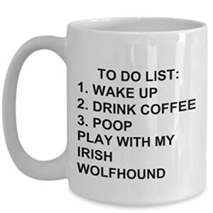 Wolfhound Owner Mug Dog Lovers To Do List Funny Coffee Mug Tea Cup Gag Mug for Men Women