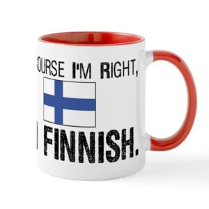 cafepress of course i’m right finnish mug ceramic coffee mug, tea cup 11 oz