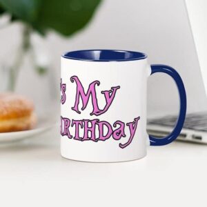 CafePress It's My Unbirthday Alice In Wonderland Mug Ceramic Coffee Mug, Tea Cup 11 oz