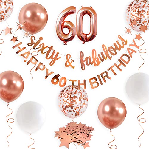 Rose Gold Sixty & Fabulous Happy 60th Birthday Banner Garland Foil Balloon 60 for Womens 60th Birthday Decorations Hanging 60 and Fabulous Cheers to 60 Years Old Birthday Party Supplies Backdrop