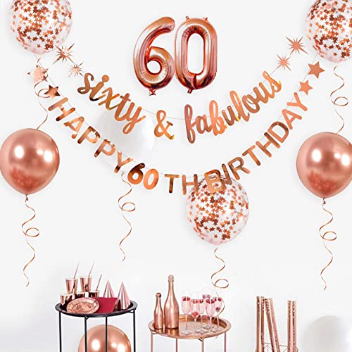 Rose Gold Sixty & Fabulous Happy 60th Birthday Banner Garland Foil Balloon 60 for Womens 60th Birthday Decorations Hanging 60 and Fabulous Cheers to 60 Years Old Birthday Party Supplies Backdrop