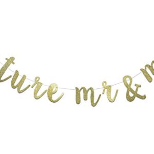 Future Mr & Mrs Banner for Engagement Bridal Shower Bride and Groom Party Decorations Pre-Strung Sign (Gold Glitter)