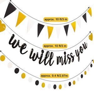 3 Pieces We Will Miss You Going Away Farewell Banner Decoration Gold Black Glitter Dot Circle Garland Triangle Flag Banner for Retirement Graduation Going Away Party Gifts Decorations