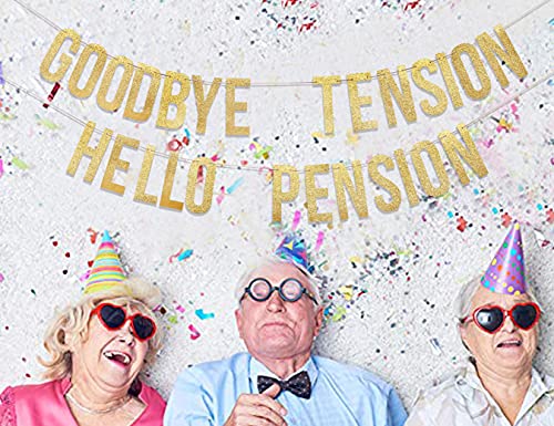 Goodbye Tension Hello Pension Banner - Retirement Party Sign,Retirement Party Decorations,Funny Retirement Banner,Retired Retiring Photo props