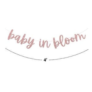 Baby in Bloom Rose Gold Glitter Banner Sign Garland Pre-Strung for Spring Baby Shower Floral Theme Baby Shower Decorations (Rose Gold)