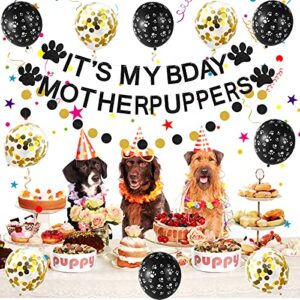 Dog Birthday Party Decorations Supplies, Black Glitter It's My Bday Mother Puppers Banner, Funny Dog Birthday Banner Gold Black Glitter Dot Circle Garland Banner Paw Print Balloons for Dogs Birthday Party Decorations