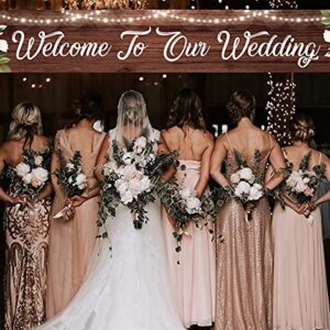 Welcome to Our Wedding Large Banner, Welcome to Our Beginning Banner Rustic Wedding Reception Decorations, Indoor Outdoor Backdrop 8.9 x 1.6 Feet