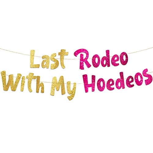 Last Rodeo Bachelorette Party Glitter Banner – Western Cowgirl Bachelorette Party Decorations, Favors and Supplies – Nashville – Austin – Dallas – Charleston - Savannah