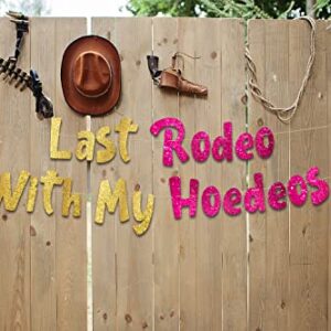 Last Rodeo Bachelorette Party Glitter Banner – Western Cowgirl Bachelorette Party Decorations, Favors and Supplies – Nashville – Austin – Dallas – Charleston - Savannah