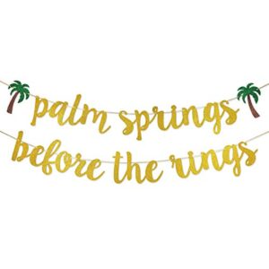 palm springs before the rings banner sign garland pre-strung for destination bachelorette party bridal shower decorations