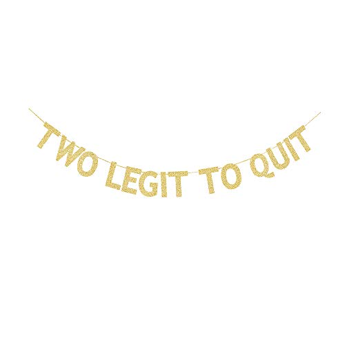 Two Legit to Quit Banner, Kids/Boys/Girls' 2nd Birthday Party Decors Gold Gliter Paper Sign Backdrops