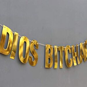 Adios Bitchachos Gold Banner Final Fiesta Moving Going Away Party Fiesta Party Cinco de Mayo Taco Party Goodbye Party College Graduation Retirement Party Decorations