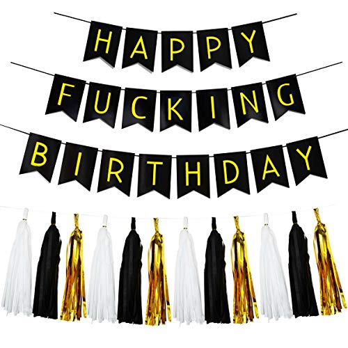 Black Happy Fucking Birthday Bunting Banner & Black White Gold Tissue Paper Tassels Garland Happy Fing Birthday Banner Funny Happy Birthday Banner 30Th 40Th 50Th Birthday Party Decorations Supplies