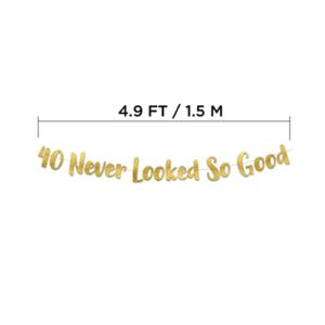 40 Never Looked So Good Gold Glitter Banner - 40th Anniversary and Birthday Party Decorations