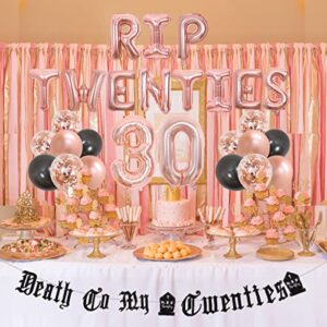 Rip Twenties 30th Birthday Party Decoration for Women Black and Rose Gold Balloon Garland Death to My Twenties Banner, Rip to My 20s Sash, Number 30 Foil Balloon for Funny Thirty Birthday