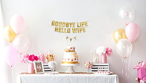 Goodbye Life Hello Wife Gold Glitter Banner - Bachelor Party Decorations, Ideas, Supplies, Gifts, Jokes and Favors