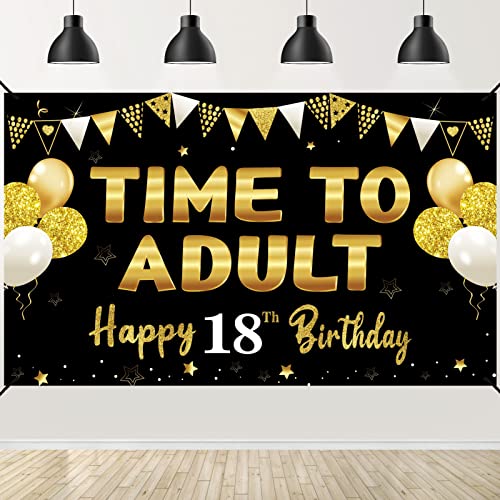 Large 18th Birthday Banner Decorations for Boys Girls, Black Gold Time to Adult Happy 18th Bday Backdrop Sign Party Supplies, Eighteen Birthday Poster Photo Booth Props Background Decor